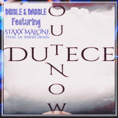 Dibble And Dabble Feat Staxx Malone Youtube Music