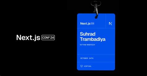 Suhrads Ticket Nextjs Conf Suhrad Trambadiya