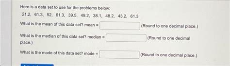 Solved Here Is A Data Set To Use For The Problems Below Chegg Com