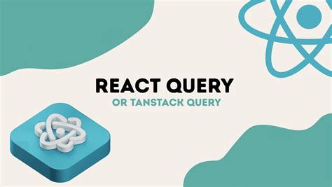 React Query Guide Learn Tanstack React Query