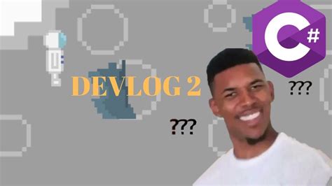 Unity Indie Game Devlog 2 Major Overhaul Youtube