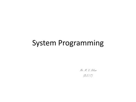 ppt system programming powerpoint presentation free download id