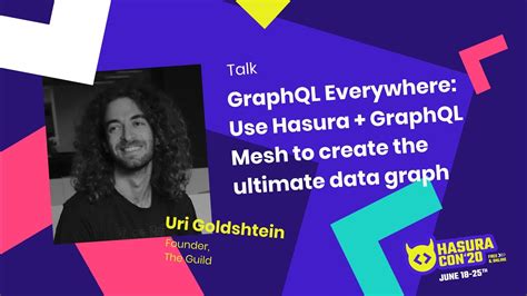 Graphql Everywhere Use Hasura Graphql Mesh To Create The Ultimate Data Graph By Uri