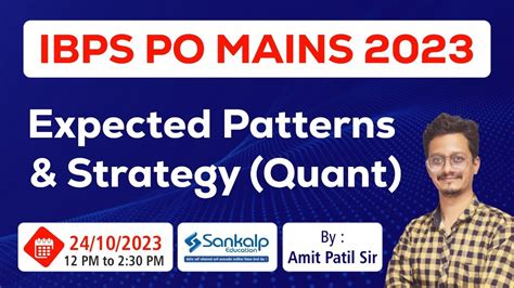 IBPS PO Mains Expected Patterns Strategy QUANT Amit Patil YouTube