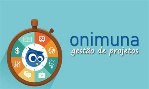 Gerenciamento De Projetos Com Onimuna Rbtech Developer