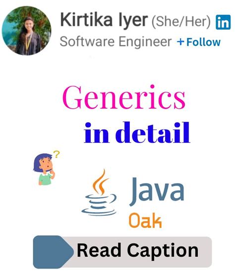 Kirtika Iyer On Linkedin Generics In Java Are A Feature That Allows You To Create Classes