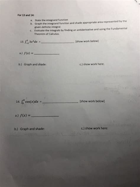 Solved For 13 And 14 A State The Integrand Function Graph