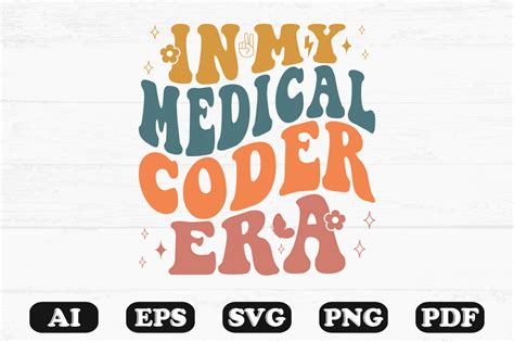 In My Medical Coder Era Retro Wavy Svg Graphic By Hosneara 4767