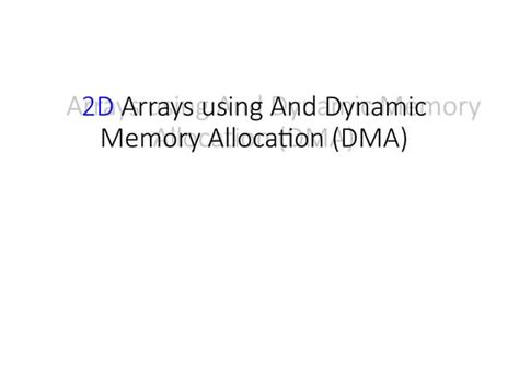 13 Opp Presentation Pointer To 2d Arrays And Dmapptx