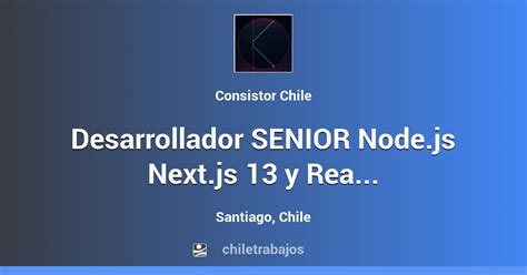 Desarrollador Senior Nodejs Nextjs 13 Y React 100 Remoto