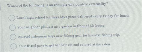 Solved Which Of The Following Is An Example Of A Positive