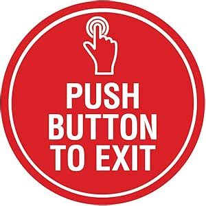 Amazon Com Signs ByLITA Circle Push Button To Exit Sign Red Small Office Products