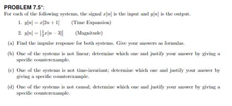 Solved PROBLEM For Each Of The Following Systems The Chegg