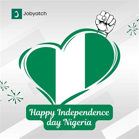 Jobyatch On Linkedin Nigeriaat64 Independenceday Jobyatch Empoweringnigeria