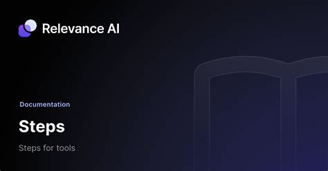 Steps Relevance Ai Documentation
