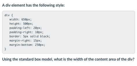 Solved A Div Element Has The Following Style Div Width