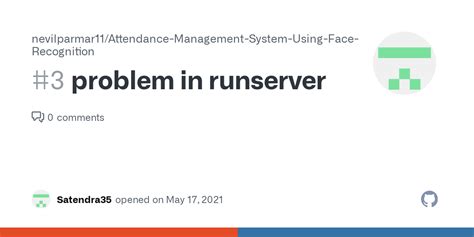 Problem In Runserver · Issue 3 · Nevilparmar11attendance Management System Using Face