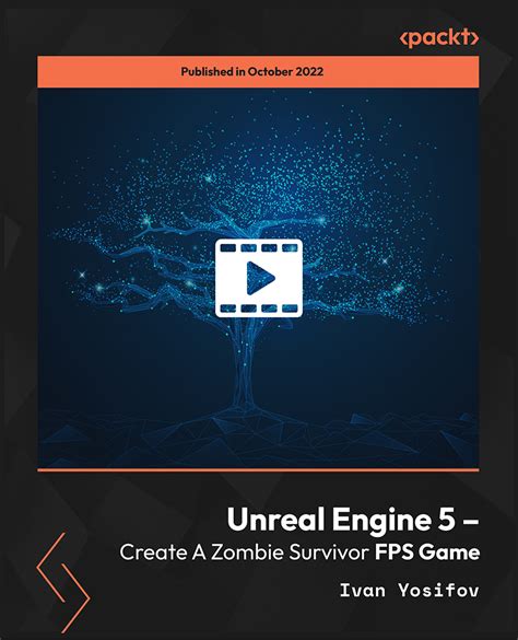 Unreal Engine 5 Create A Zombie Survivor Fps Game By Packt Cademy