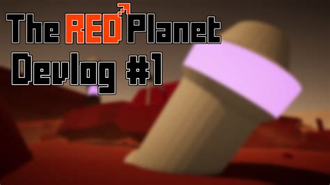 The Red Planet Devlog 1 The Enemies And Map News Moddb