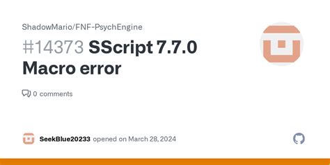 Sscript 770 Macro Error · Issue 14373 · Shadowmariofnf Psychengine · Github