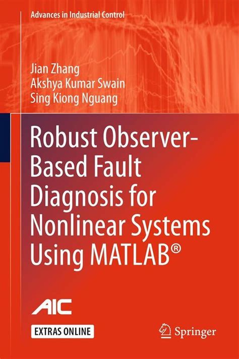 Advances In Industrial Control Robust Observer Based Fault Diagnosis