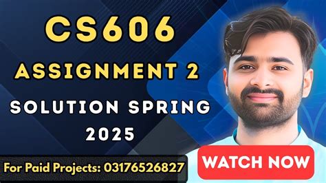 Cs606 Assignment 2 Solution Spring 2025 100 Correct And Easy Guide