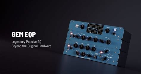Overloud Launches Gem Eqp Passive Equalizer Effect Plugin