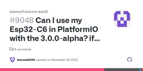 Can I Use My Esp32 C6 In Platformio With The 300 Alpha If Yes How