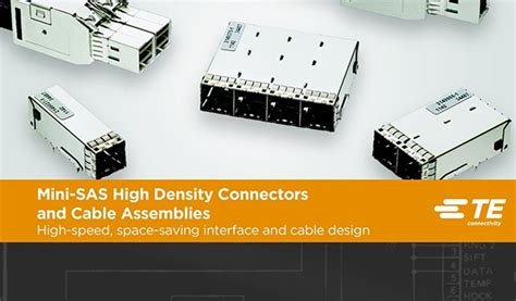 Mini SAS Connectors TE Connectivity