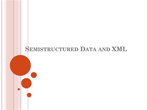 Ppt Semistructured Data And Xml Powerpoint Presentation Free