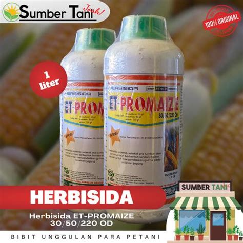 Jual Herbisida Et Promaize 30 50 220 Od Isi 1l Selektif Jagung Kab Kediri Sumber Tani Josh