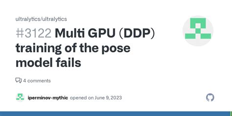 Multi Gpu Ddp Training Of The Pose Model Fails Issue Ultralytics Ultralytics Github