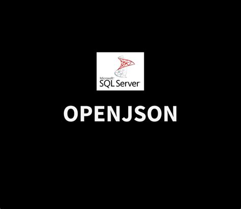 Json In Sql Server Made Easy The Ultimate Openjson Guide By Nagaraj Level Up Coding