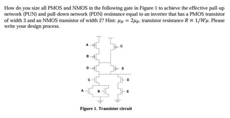 Solved How Do You Size All Pmos And Nmos In The Following