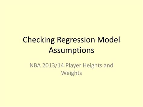 Ppt Checking Regression Model Assumptions Powerpoint Presentation