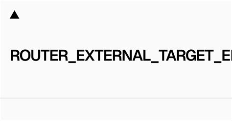 Routerexternaltargeterror