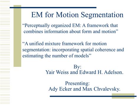Em For Motion Segmentation