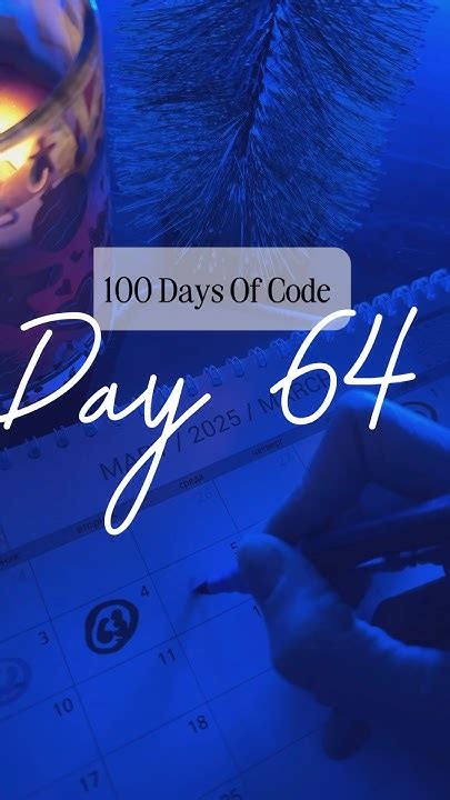Day 6️⃣4️⃣ Of 1️⃣0️⃣0️⃣ Days Of Code Challenge 100daysofcode