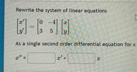 Solved Rewrite The System Of Linear Equations