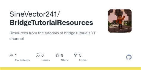 GitHub SineVector BridgeTutorialResources Resources From The Tutorials Of Bridge Tutorials