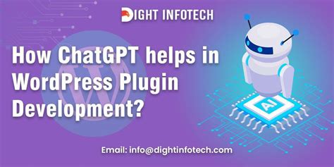 how chatgpt helps in wordpress plugin development dight infotech