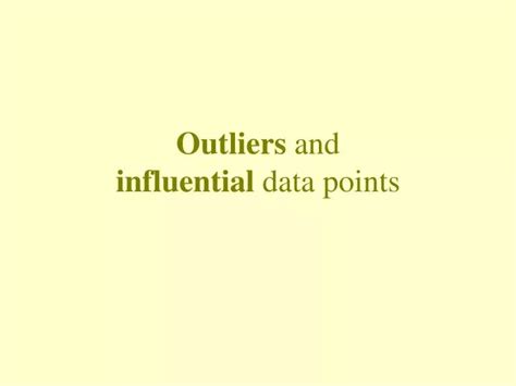 Ppt Outliers And Influential Data Points Powerpoint Presentation Free Download Id5464494