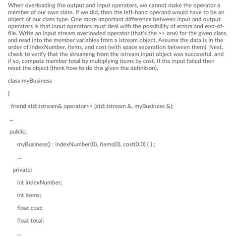 Solved When Overloading The Output And Input Operators We