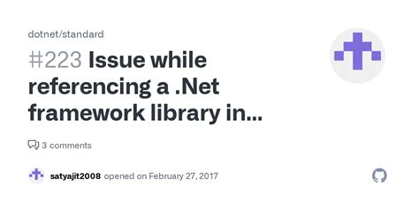 Issue While Referencing A Net Framework Library In Net Standard Class Library Issue 223
