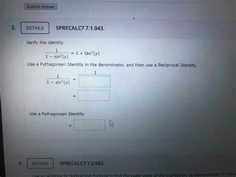 Solved Verify The Identity Use A Pythagorean Identity In Chegg Com