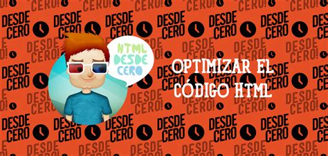 Cómo Optimizar el Código HTML Blog HTML