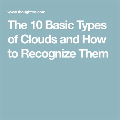 10 Basic Types Of Clouds And How To Recognize Them Clouds Basic Cloud Type