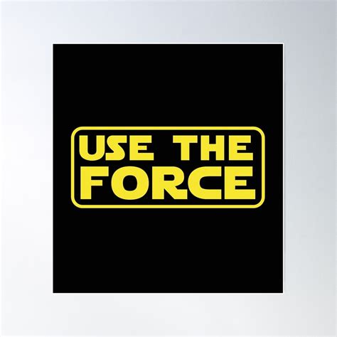 Kna Prints Use The Force Funny Poster Unframed 16x24