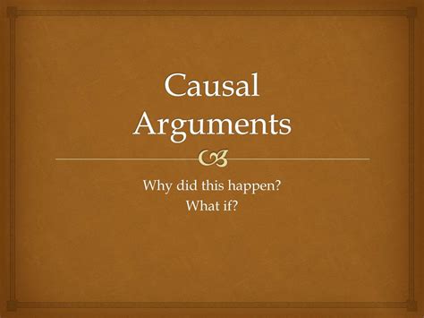 Ppt Causal Arguments Powerpoint Presentation Free Download Id 2525412