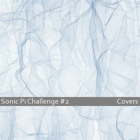 Stream Binarysweets Listen To Sonic Pi Challenge 2 Playlist Online For Free On Soundcloud